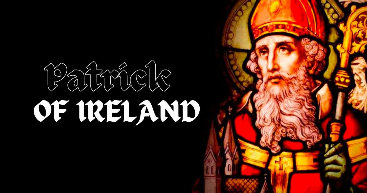 Greater Love: Patrick of Ireland - Real Life Community Church